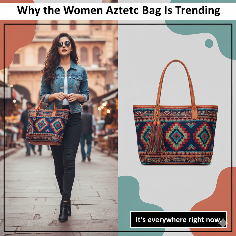 Why the Women Aztec Tote Bag Is Trending: Style, Comfort, and Function